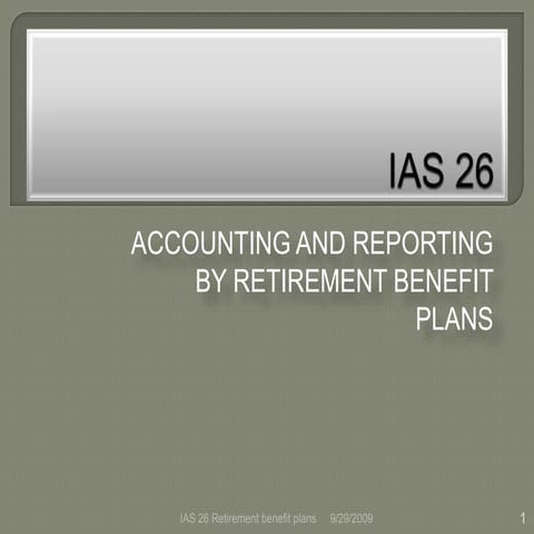 IAS 26 Retirement Benefit Plans | PPTX
