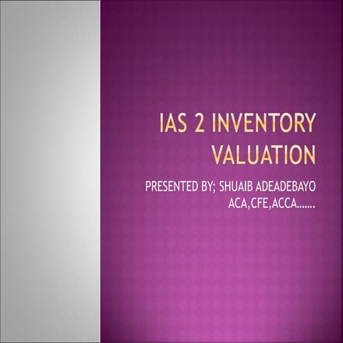 Ias 2 inventory valuation | PPT