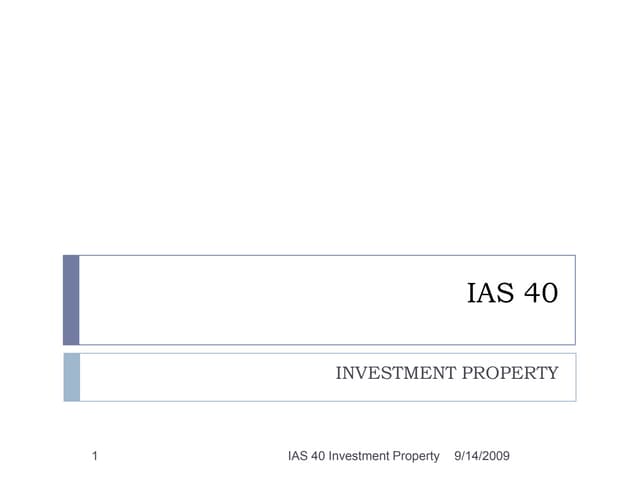 IAS 40 Investment property presentation. | PPTX