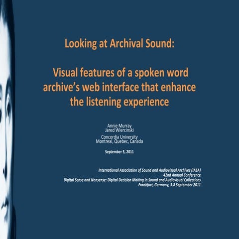 Looking at Archival Sound: Visual features of a spoken word archive’s ...