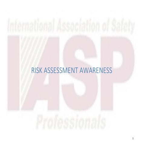 IASP- PPT_ Risk Assessment Awareness and JSA (1).ppt