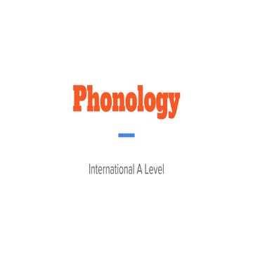 Pearson International AS English Language Phonology | PPT