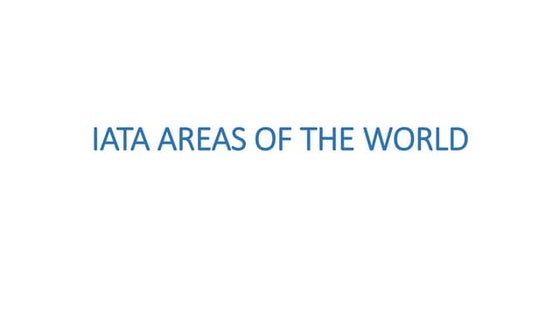 IATA GEOGRAPHY AREAS in the world, HM111 | PDF