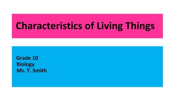 Characteristics of Living Things | PPT | Biological Sciences | Science
