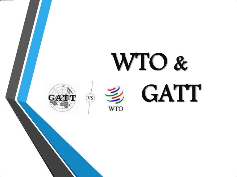 WTO & GATT