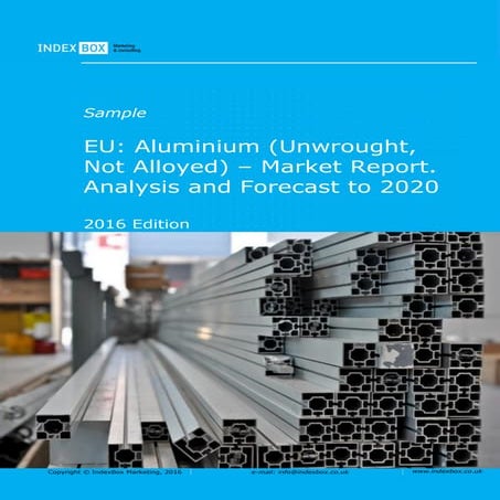 EU: Aluminium (Unwrought, Not Alloyed) – Market Report. Analysis and ...