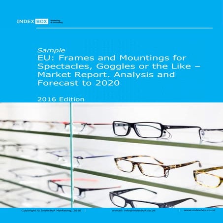 EU: Frames and Mountings for Spectacles, Goggles or the Like – Market ...