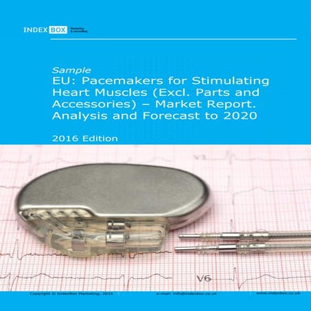 EU: Pacemakers for Stimulating Heart Muscles (Excl. Parts and Accessories) – Market Report ...