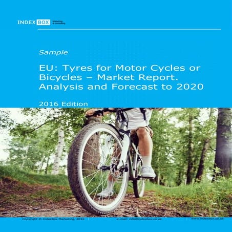 EU: Tyres for Motor Cycles or Bicycles – Market Report. Analysis and ...