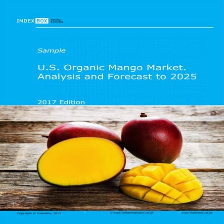 U.S. Organic Mango Market. Analysis and Forecast To 2025 | PDF