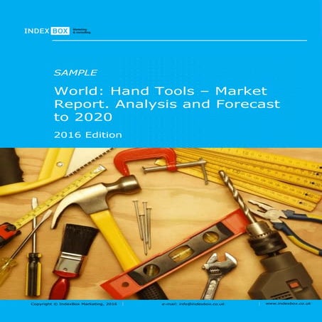 World: Hand Tools - Market Report. Analysis and Forecast to 2025 | PDF