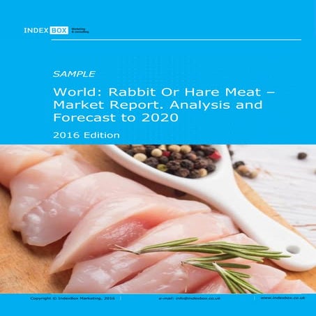 World: Rabbit Or Hare Meat - Market Report. Analysis And Forecast To ...
