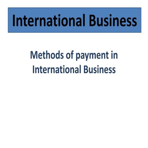Methods of payment in International trade | PPTX