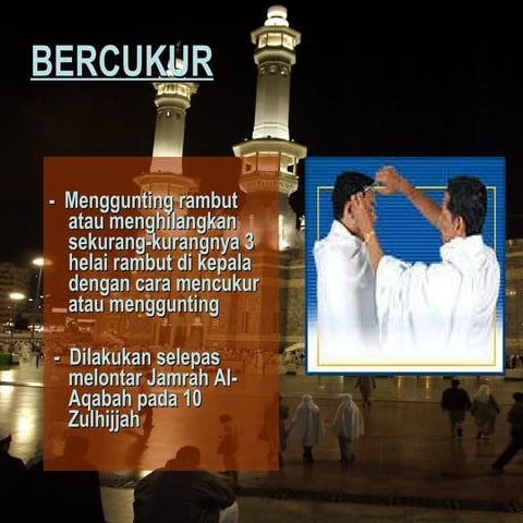 Ibadat Haji & Umrah Bercukur | PPT