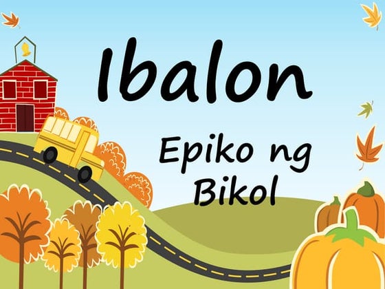 Epic story of Ibalon | PPT