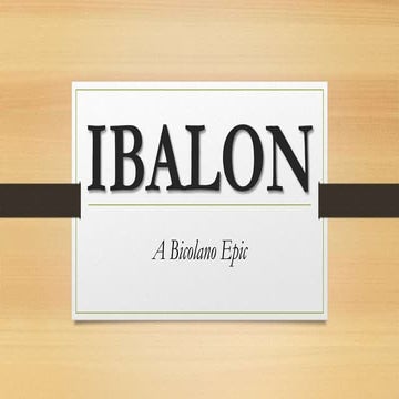 Epic story of Ibalon | PPTX