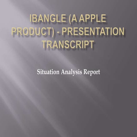 Ibangle (a apple product) presentation | PPTX | Smartphones | Consumer ...