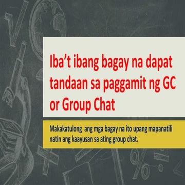 Iba’t ibang bagay na dapat tandaan sa paggamit ng gc | PPTX