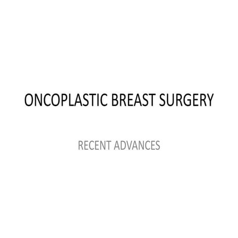 ONCOPLASTIC_BREAST_SURGERY.pptx