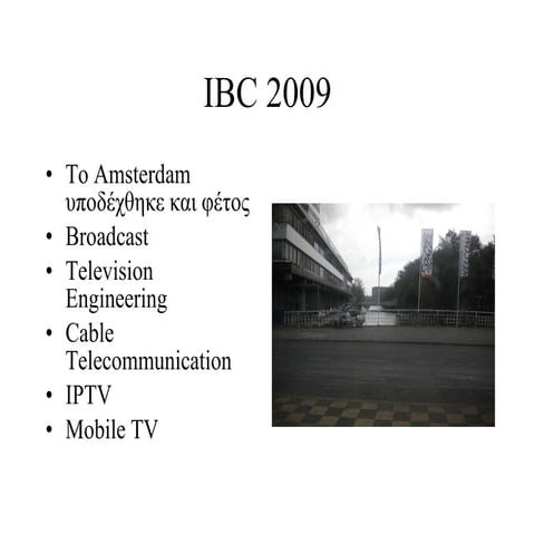 Ibc 2009, Amsterdam | PPT