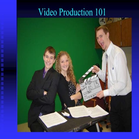 Video Production 101 | PPT