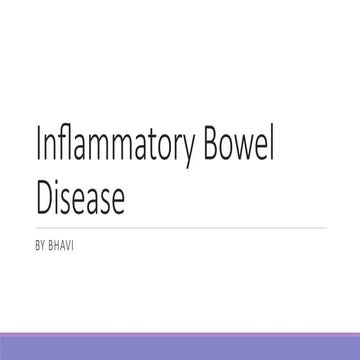IBD- Inflammatory bowel disease. 2 types - ulcerative colitis and crohn ...