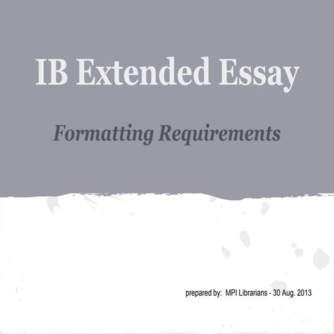 IB Extended Essay Requirements | PPT