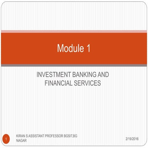 Investment Banking and financial services Module 1 | PPTX