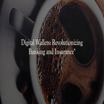 INNOVATION BANKING AND INSURANCE Digital Wallets.pptx
