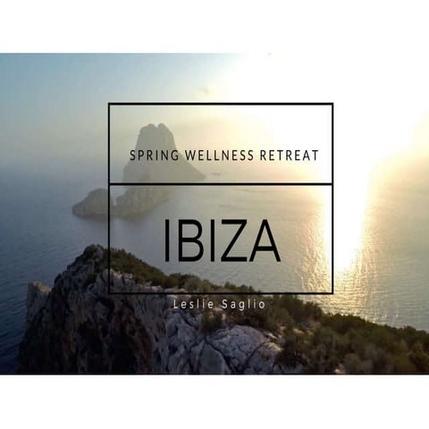 Ibiza Wellness Retreat 2018 | PPTX