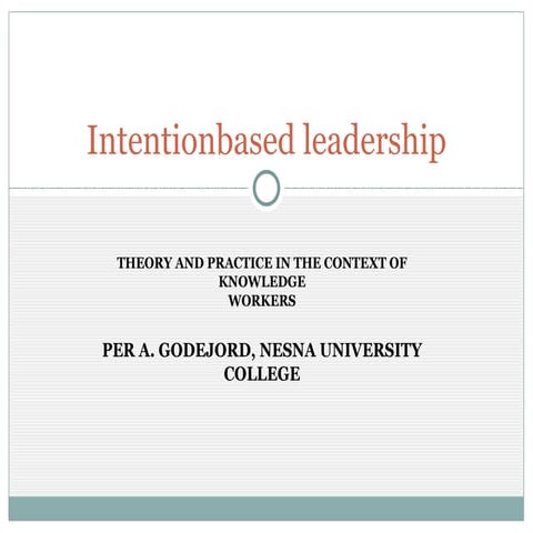 Intention based leadership | PPT