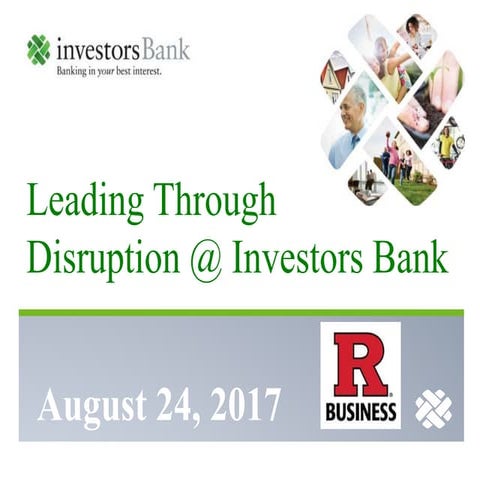 Leading Through Disruption @ Investors Bank | PPT