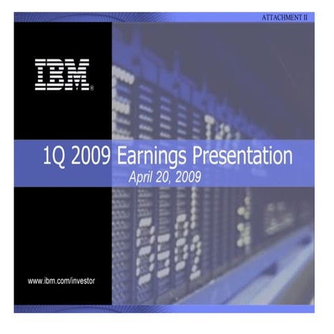 Presentation on Q1 2009 Earning Report of IBM | PPT