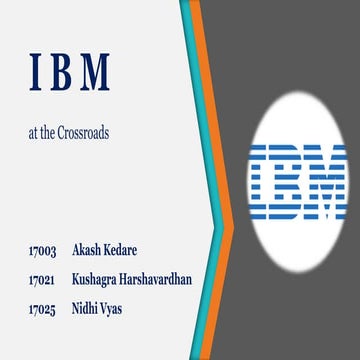 IBM at the Crossroad | PPSX