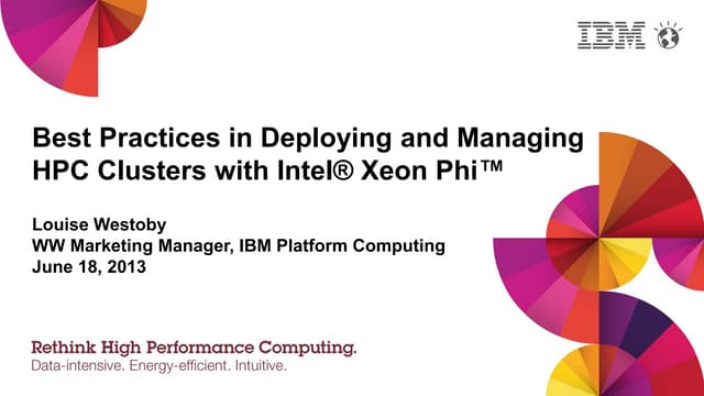 Deploying And Managing Hpc Clusters With Ibm Platform And Intel Xeon