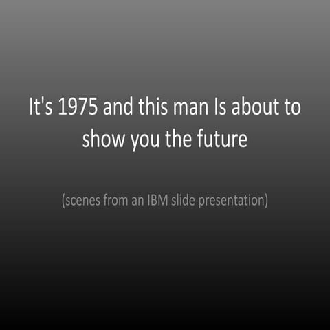 Retro slides from IBM | PDF