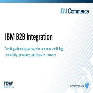 Ibm B2Bi high availability solution with disaster recovery for banking ...