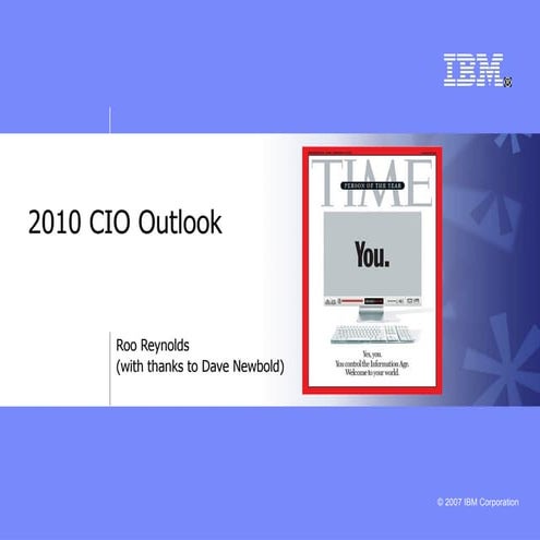 Ibm Cio 2010 Outlook Roo Reynolds 1195844599287728 4 | PPT