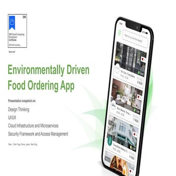 Environmentally Driven Food Ordering App - IBM Cloud Computing Practitioner Presentation | PPT