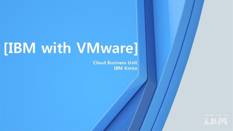 VMware on IBM Cloud