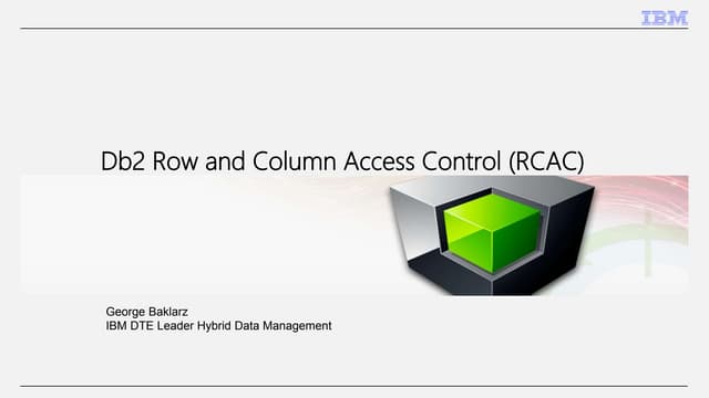 Ibm Db2 Row And Access Control And Masking Enforcing Governance Where 3932