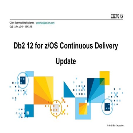 Ibm db2update2019 continuous delivery-update | PPT