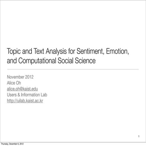 Topic And Text Analysis For Sentiment Emotion And Computational