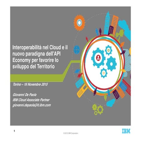 L'interoperabilità nel cloud e il nuovo paradigma dell'API economy per ...