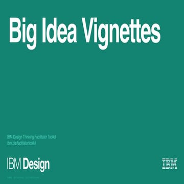 Big Idea Vignettes from IBM Design Thinking | PDF