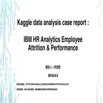 Kaggle data analysis case report : IBM HR Analytics Employee Attrition & Performance | PDF