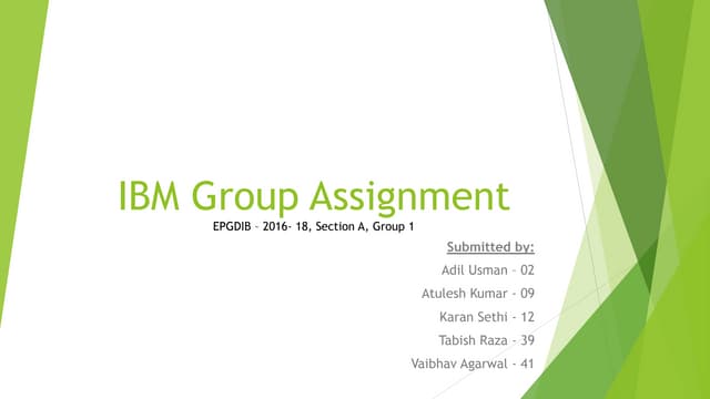 Ibm group assignment | PPT Ibm group assignment | PPT