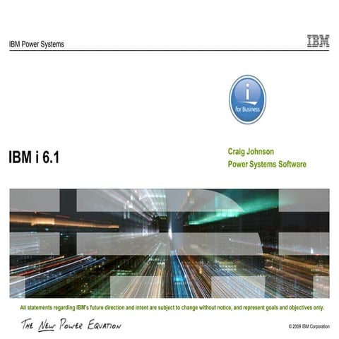 the Power of IBM i 6.1 | PDF