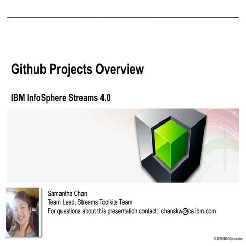 Streams GitHub Products Overview for IBM InfoSphere Streams V4.0 | PPT