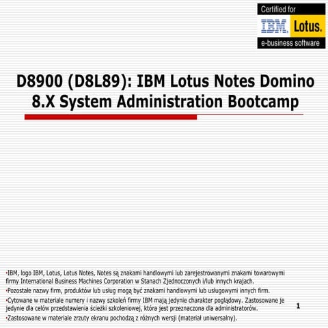 D8L75_D8750 Lotus Domino 8.5 System Administration Fundamentals | PDF